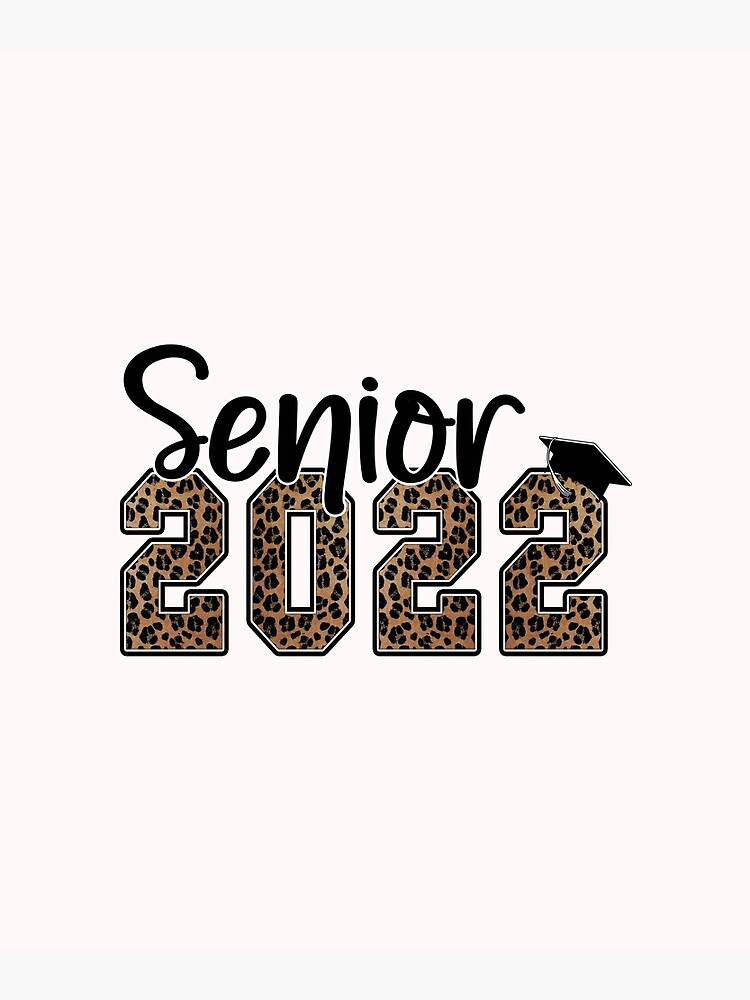 "senior 2022,Seniors Class of 2022 Graduation" Poster by ibrahimbahram ...