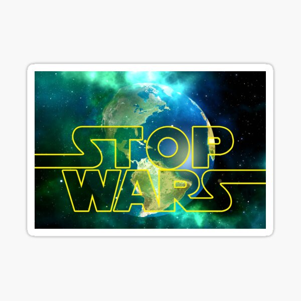 "Stop Wars" Sticker for Sale by SpaghettiFarmer | Redbubble