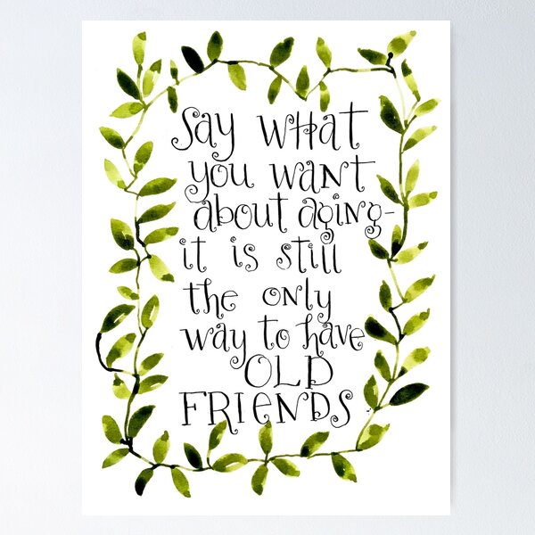 "Old friends" Poster for Sale by Kiersten Short | Redbubble