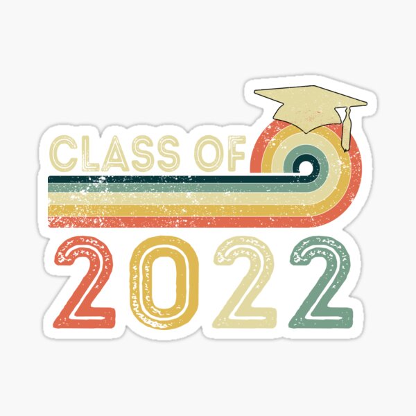 " Class Of 2022 - Vintage Class Of 2022" Sticker for Sale by meedTee ...