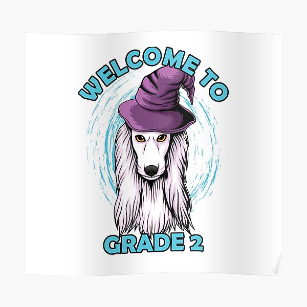 "Welcome To grade 2" Poster by Gaelashirts | Redbubble