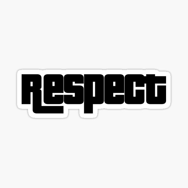 "Respect" Sticker for Sale by BOSHIRT | Redbubble