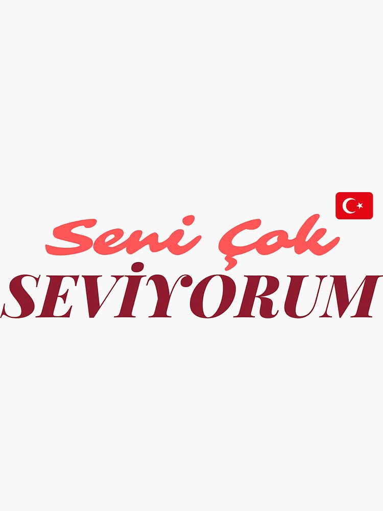 "Seni Çok Seviyorum I love you Turkish Series" Sticker for Sale by ...