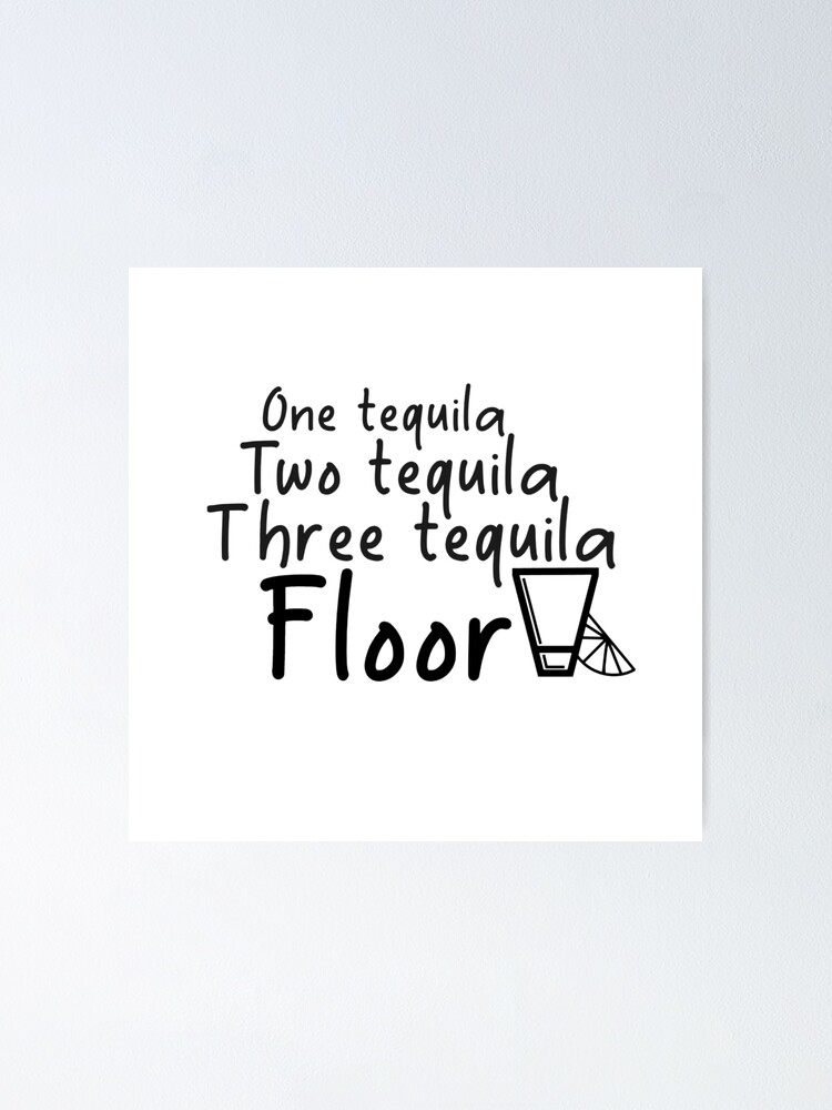 "Funny Tequila Poem" Poster by FunnyMemeGuy | Redbubble