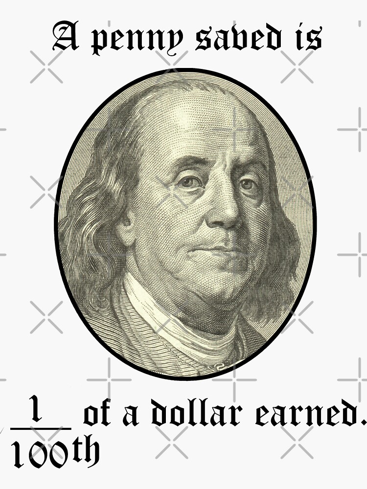 "A penny saved" Sticker for Sale by billha | Redbubble