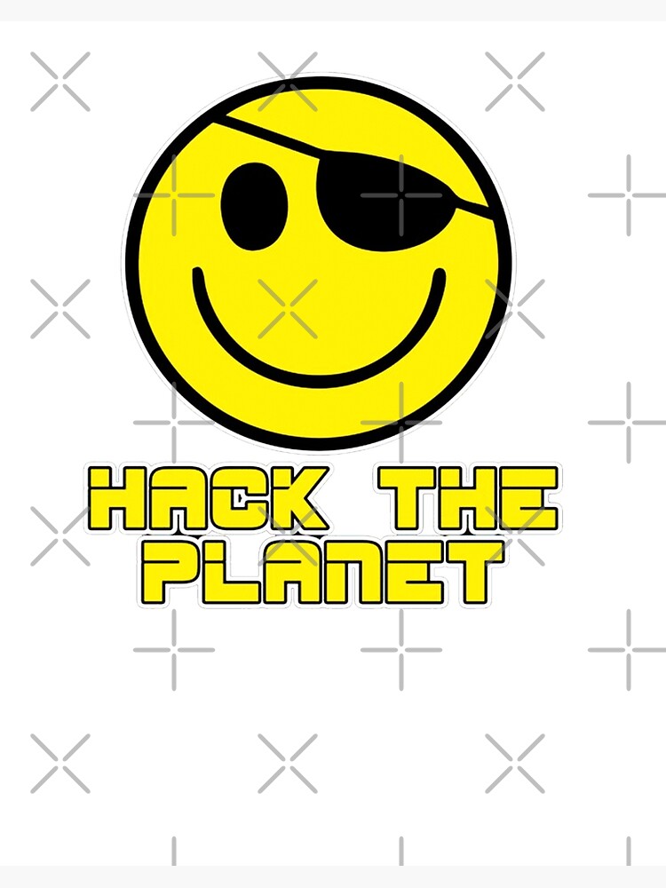 "HACK THE PLANET VINTAGE STICKER " Poster for Sale by DontBurnSpeed ...