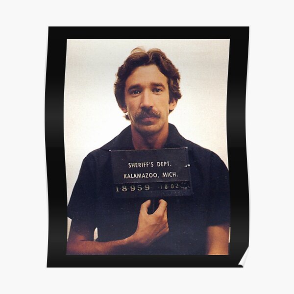 "Tim Allen Mugshot" Poster for Sale by HanhShop | Redbubble