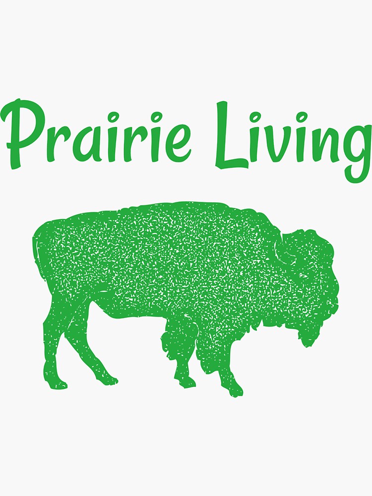 "Prairie Living Design" Sticker for Sale by Brettskeyart | Redbubble