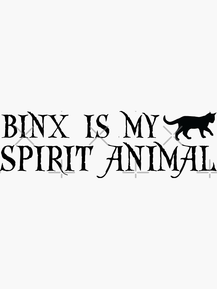 "Binx Is My Spirit Animal - Hocus Pocus" Sticker for Sale by iTheressa ...