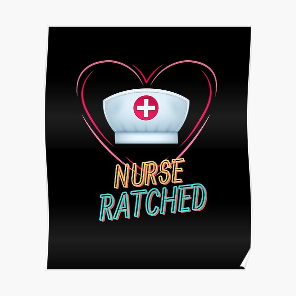 "Nurse ratched" Poster for Sale by ConstantinoMD1 | Redbubble
