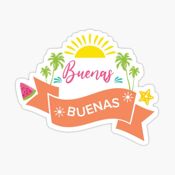 "Buenas BUENAS" Sticker for Sale by Etemio | Redbubble