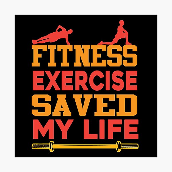 "Fitnessübungen haben mir das Leben gerettet" Fotodruck von JA-Works ...