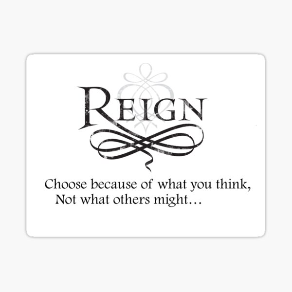 "Reign" Sticker by ShnapItsBecki | Redbubble