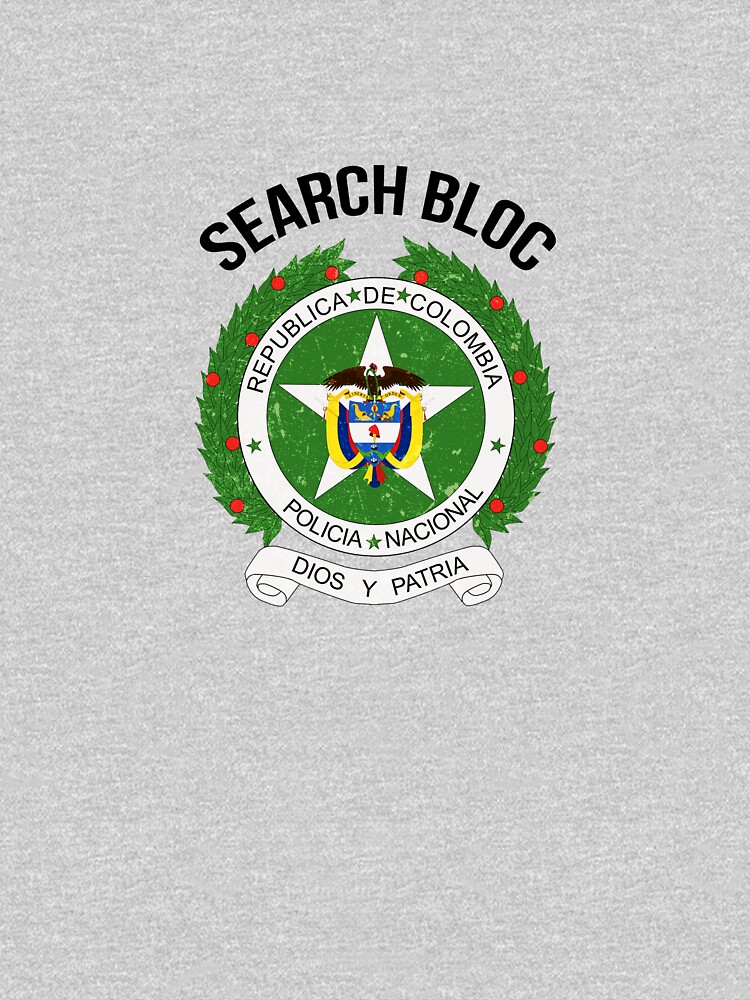 "Search Bloc " T-shirt for Sale by tigerbear007 | Redbubble | narcos t ...
