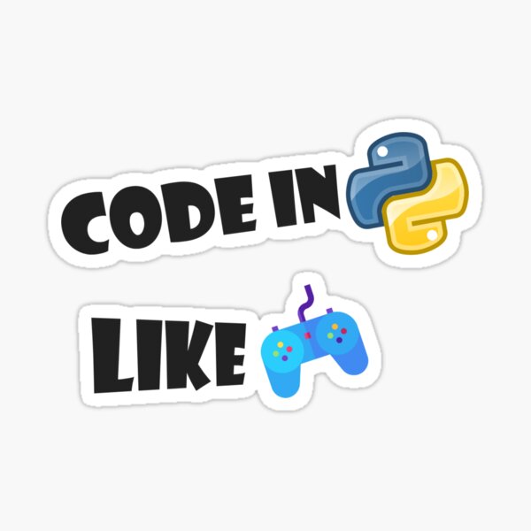 "Code in python like gaming." Sticker for Sale by Westorm | Redbubble