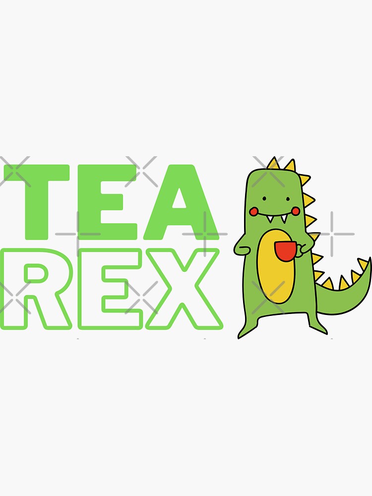 "Tea rex tea drinking dinosaur" Sticker for Sale by RedaKadiri | Redbubble