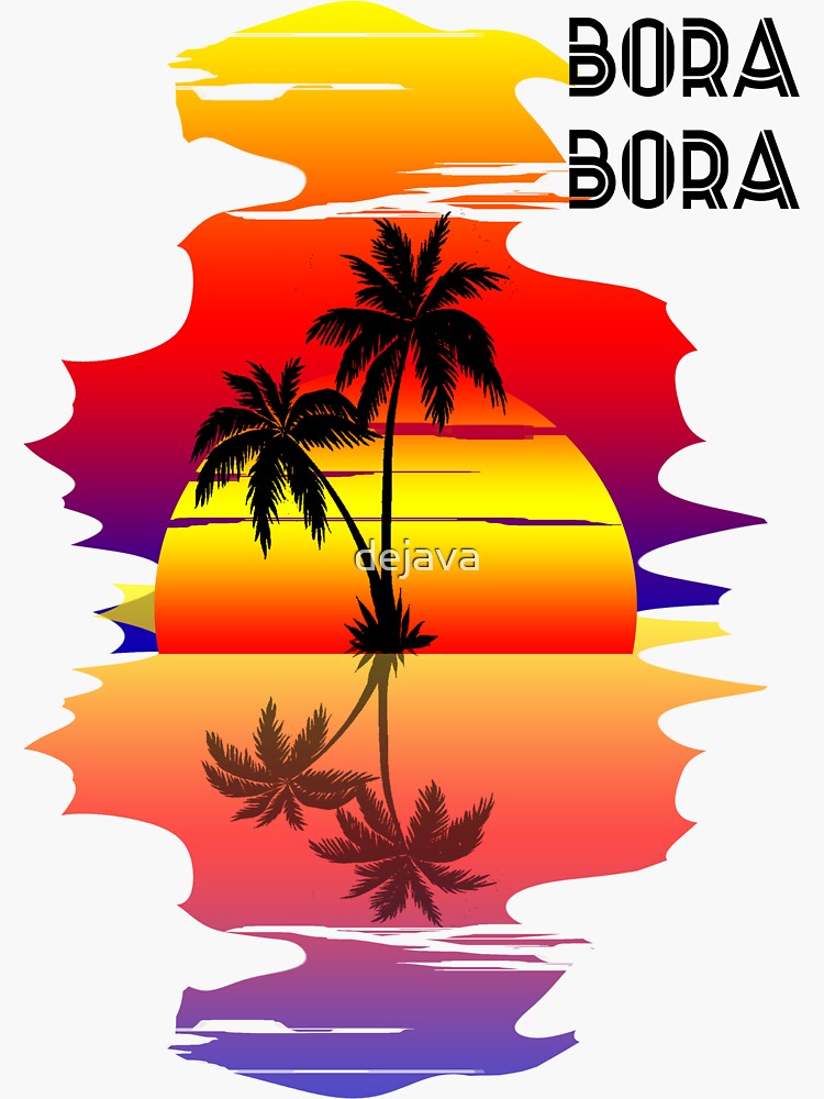 "Bora Bora" Sticker by dejava | Redbubble