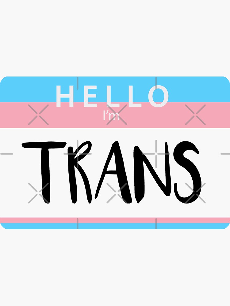 "Hello, I'm ... (Trans) Name Tag" Sticker for Sale by nationalpride ...
