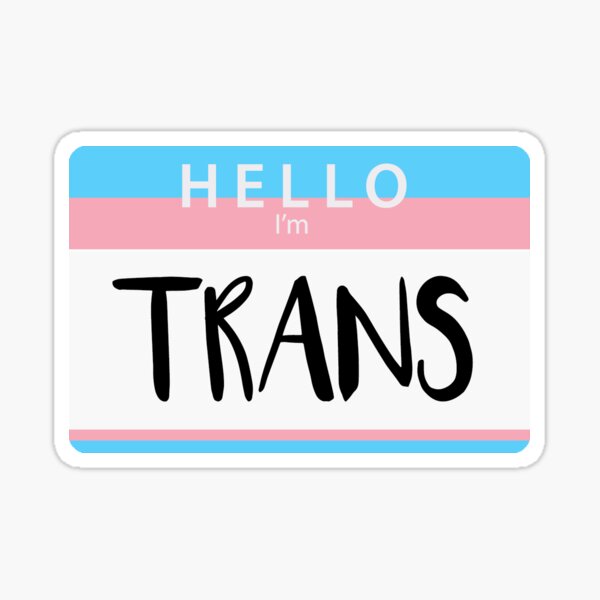 "Hello, I'm ... (Trans) Name Tag" Sticker for Sale by nationalpride ...