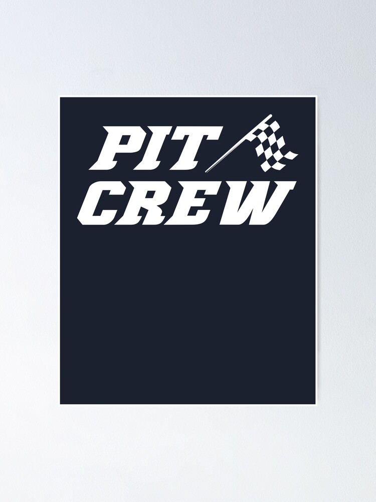 "Racing Pit Crew" Poster by Bricke | Redbubble