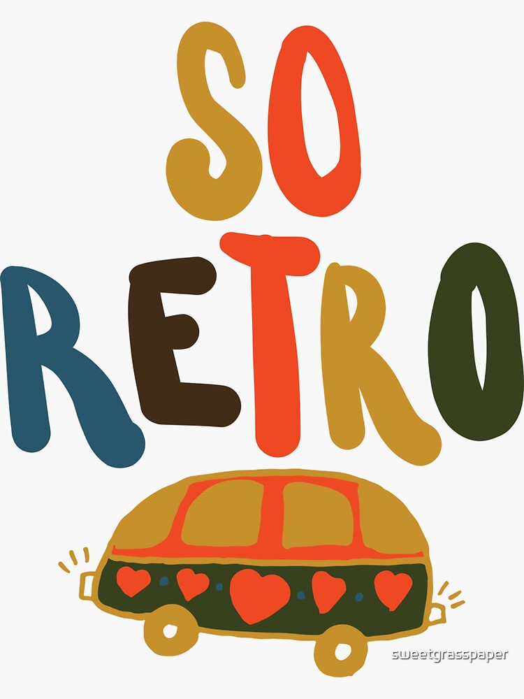 "so retro" Sticker for Sale by sweetgrasspaper | Redbubble
