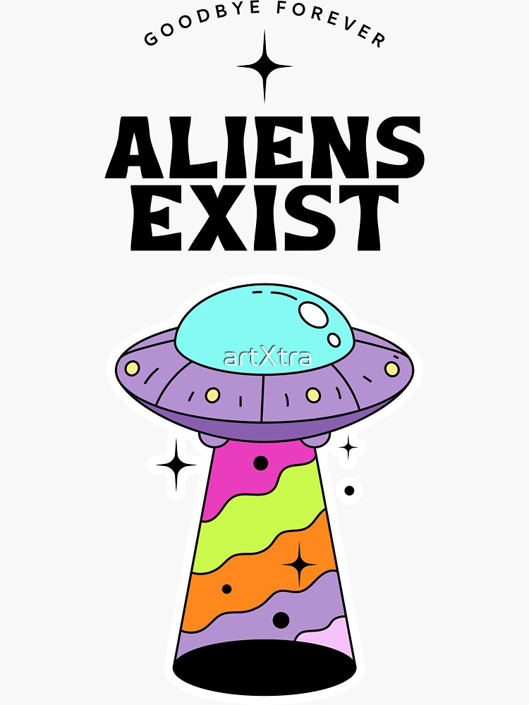 "Alien Exist - UFO" Sticker by artXtra | Redbubble