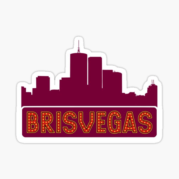 "Brisbane, Australia aka Brisvegas " Sticker for Sale by ...