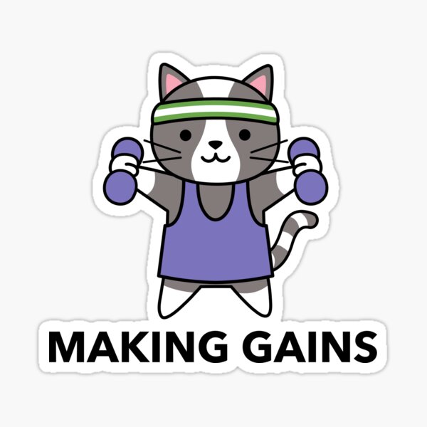 "Making Gains" Sticker for Sale by LittlePlayTeees | Redbubble