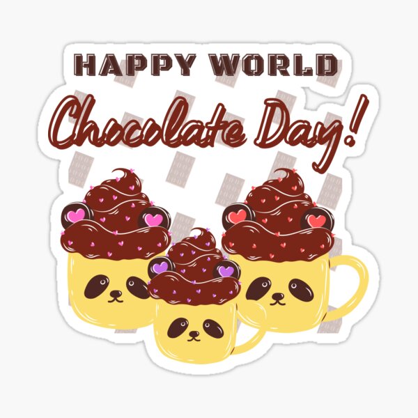 "World Chocolate Day" Sticker for Sale by luxuryhaul | Redbubble