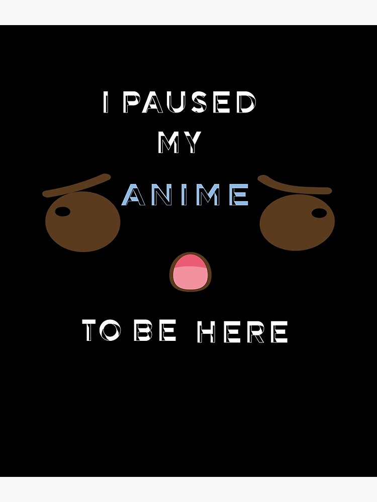 "Anime-Geschenk, ich habe meinen Anime angehalten, um hier zu sein ...