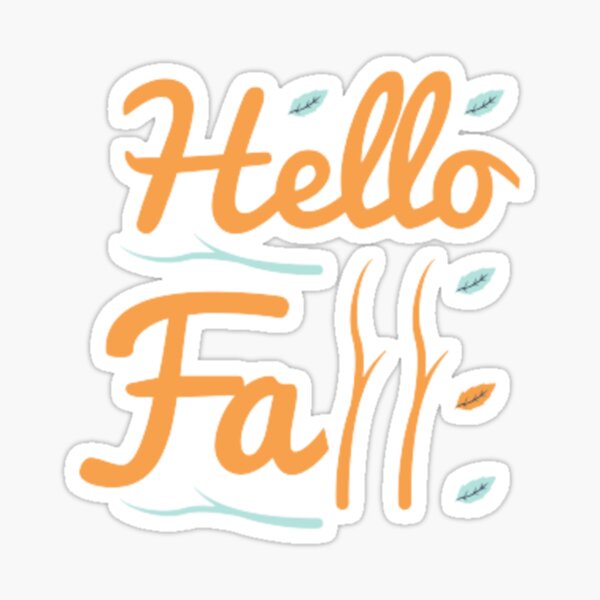 "Hello Fall" Sticker by Merodesigns | Redbubble