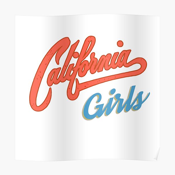 "California Girls - Logo" Poster for Sale by Vince19Drums | Redbubble
