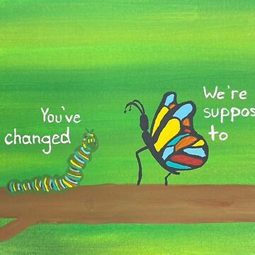 "You've Changed" Sticker for Sale by kciecierski | Redbubble