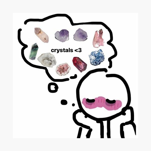 "crystal meme" Photographic Print for Sale by shakiraa | Redbubble