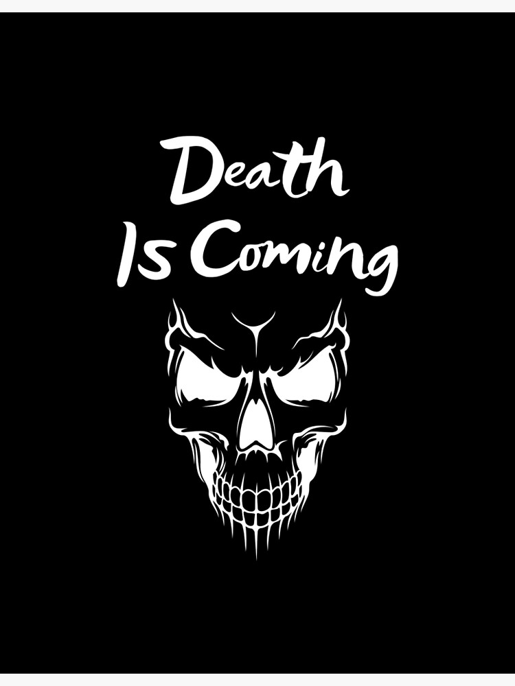 "Death is Coming - Skull" Poster for Sale by GothicDressCode | Redbubble