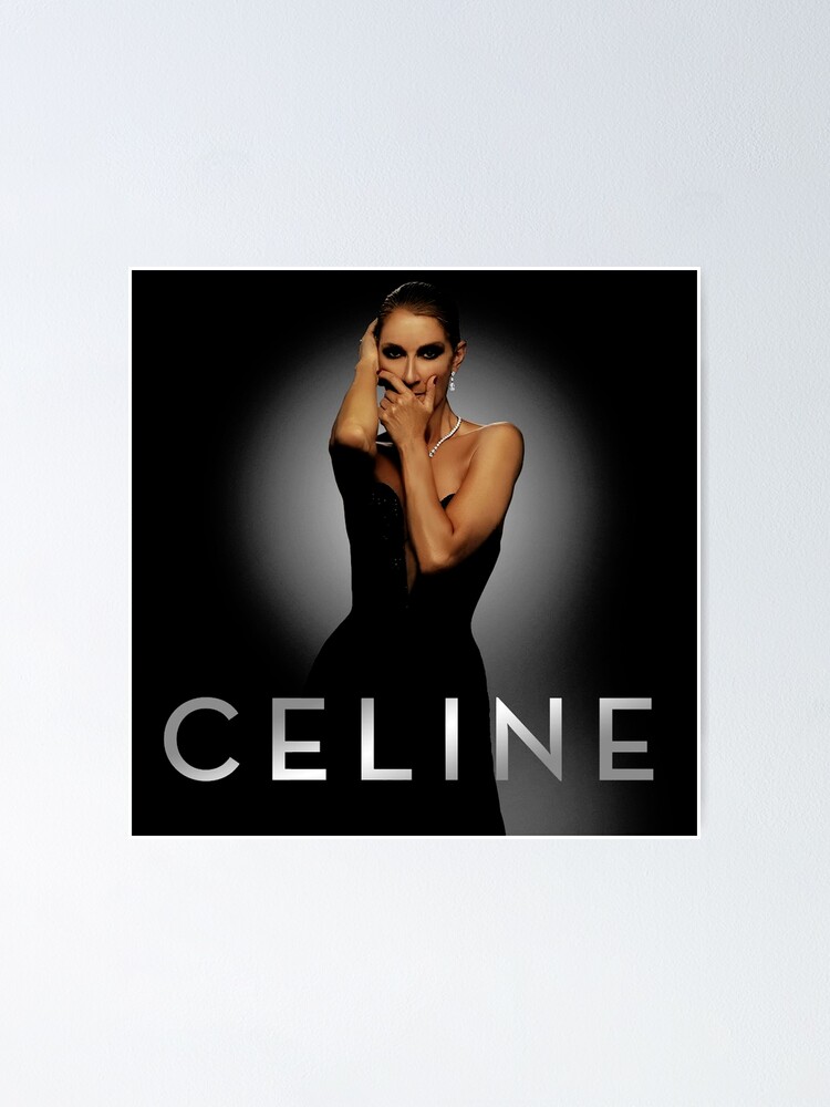 "celine on black dion stage" Poster for Sale by athleenc | Redbubble