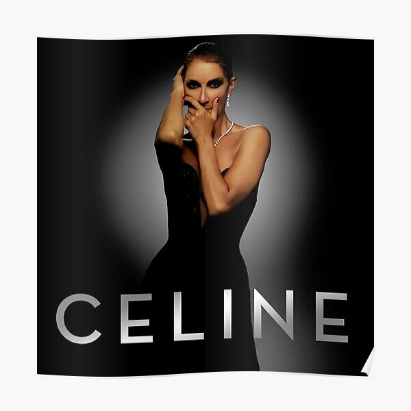 "celine on black dion stage" Poster for Sale by athleenc | Redbubble