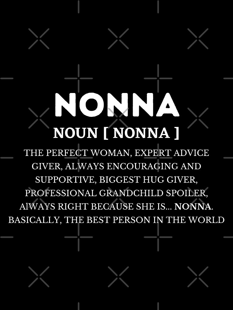 "Nonna Definition Essential T-Shirt, Funny Nonna Shirt" Kids T-Shirt ...