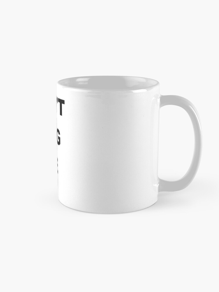 "Don't Mug Me" Coffee Mug for Sale by aconfuseddorito | Redbubble