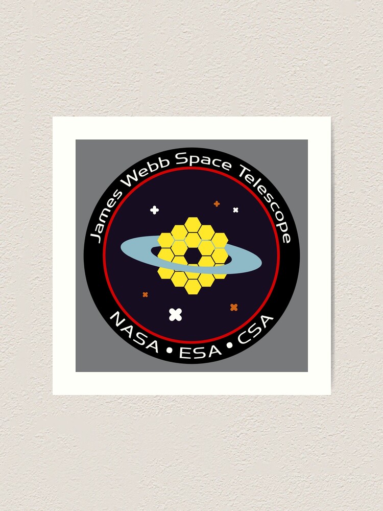 "NASA JWST James Webb space telescope graphic badge big bang" Art Print ...