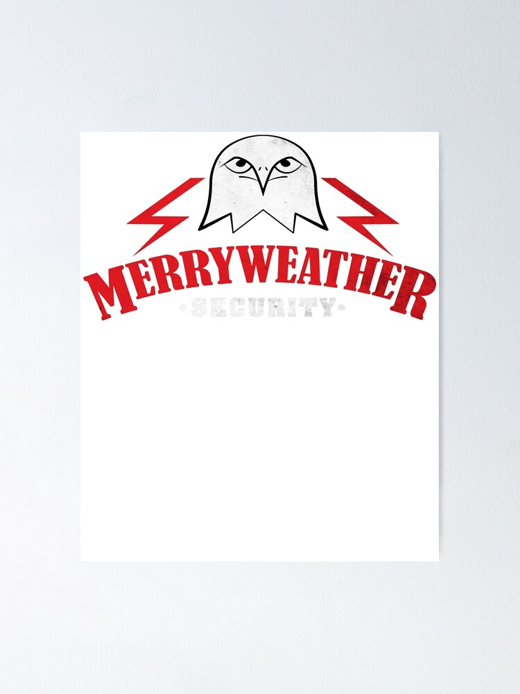 "Merryweather Security" Poster for Sale by shoshanalowma | Redbubble