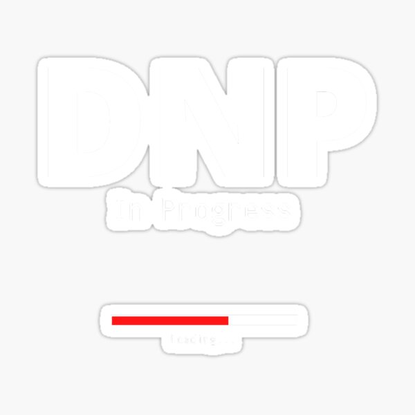 "DNP in progress (Black background)" Sticker for Sale by -Lily-Anne ...