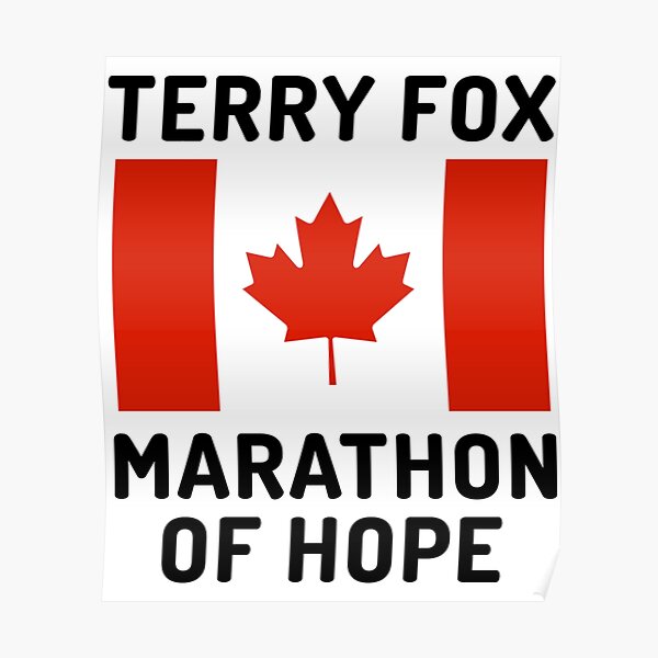 "Terry Fox, Marathon Of Hope Classic" Poster by LumosLaine | Redbubble