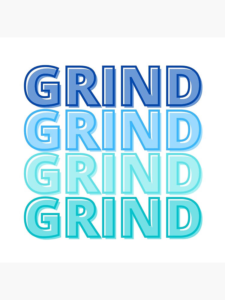 "Blue Grind Sticker" Poster for Sale by TryHard-Studios | Redbubble