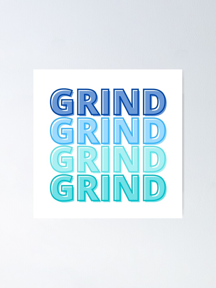 "Blue Grind Sticker" Poster for Sale by TryHard-Studios | Redbubble