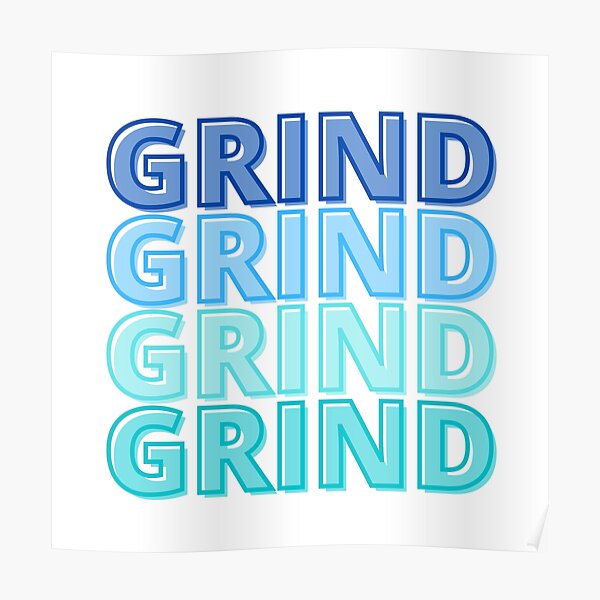 "Blue Grind Sticker" Poster for Sale by TryHard-Studios | Redbubble