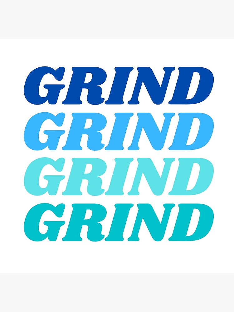 "Blue Grind Sticker" Poster by TryHard-Studios | Redbubble