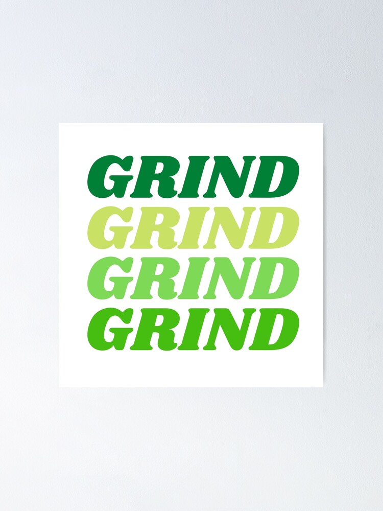 "Green Grind Sticker" Poster for Sale by TryHard-Studios | Redbubble