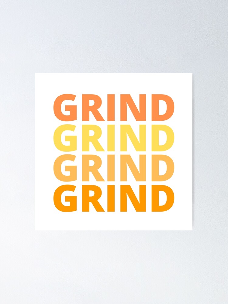"Orange Grind sticker" Poster by TryHard-Studios | Redbubble