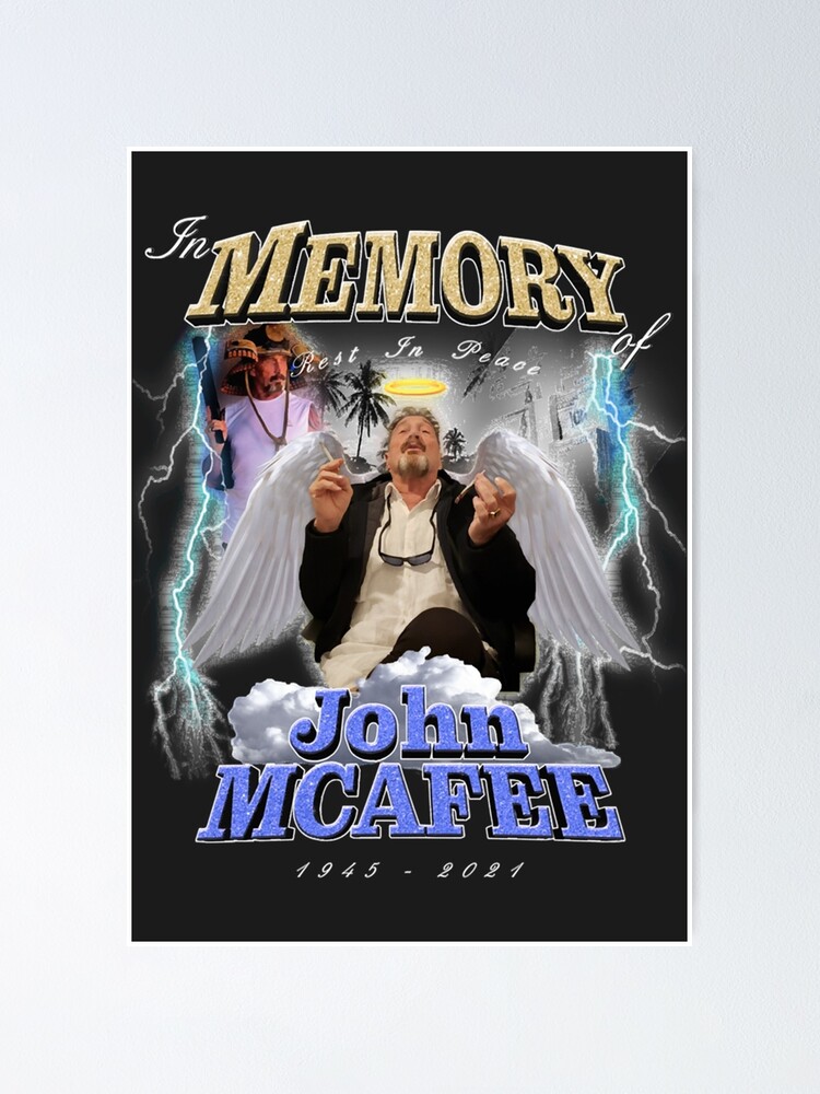 "Rest in Peace John McAfee" Poster by JadenaWellingto | Redbubble
